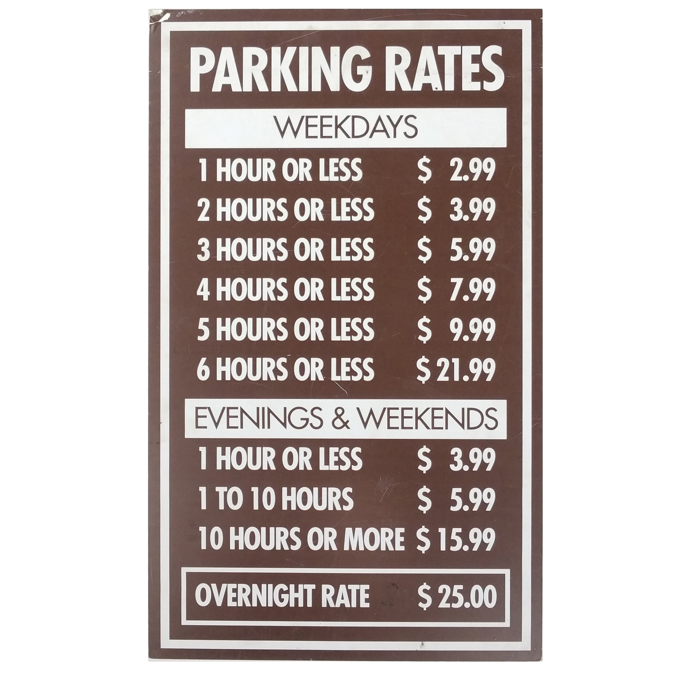 PARKING RATES WEEKDAYS SIGN PLASTIC BROWN 27 X 16 Air Designs PARKING RATES WEEKDAYS SIGN PLASTIC BROWN 27 X 16 Air Designs
